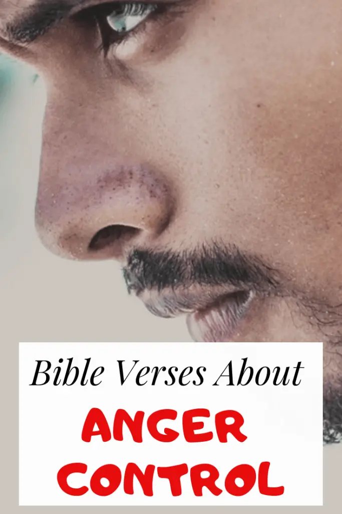 Bible verses about Anger: 30+ Scriptures to overcome & control Anger