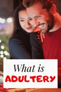 Adultery: What does the Bible say? 30+ Bible Verses & Examples