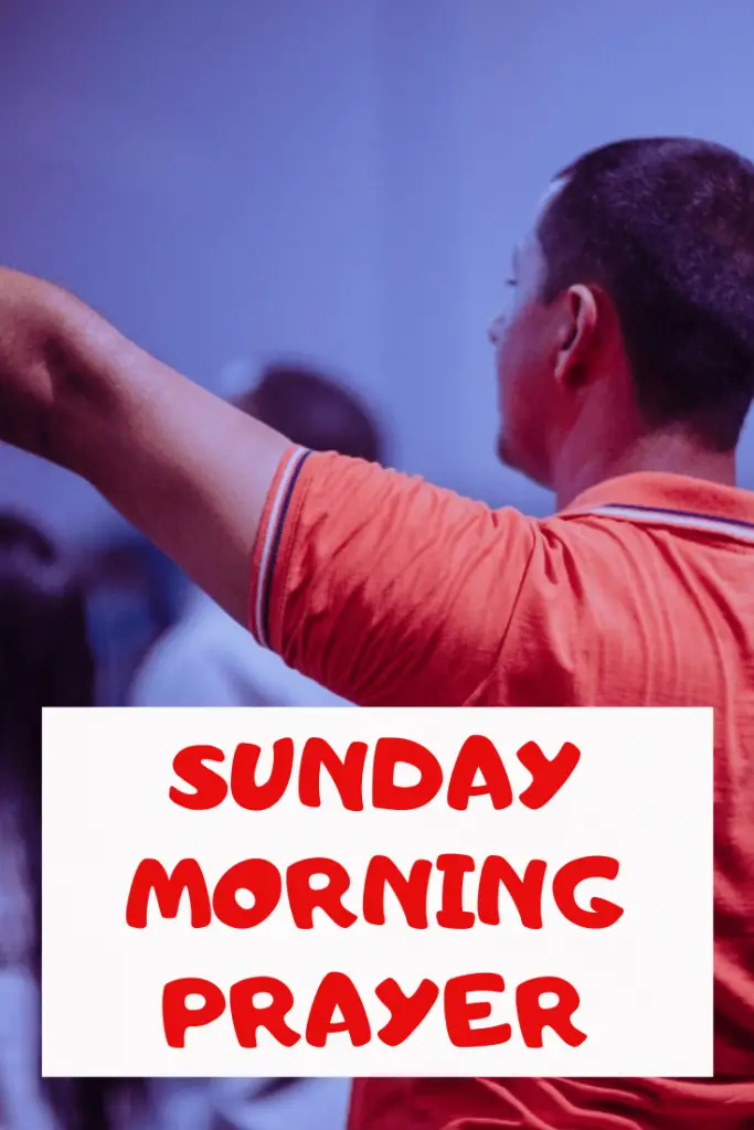 7 Powerful Sunday Morning Prayers and Blessings
