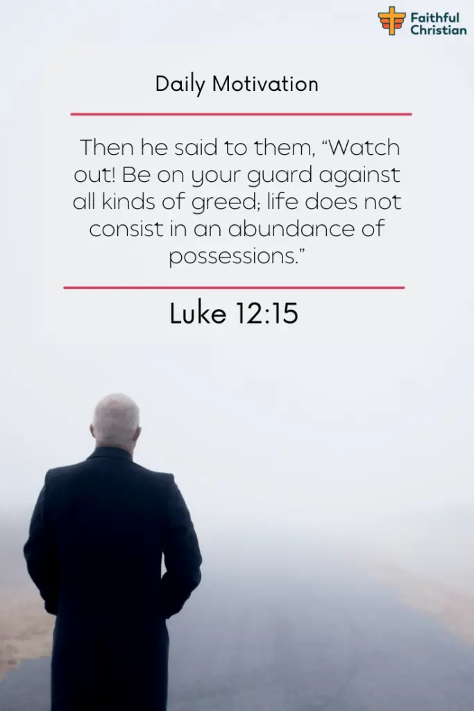 22 Bible verses About Greed and Materialism (Scriptures)