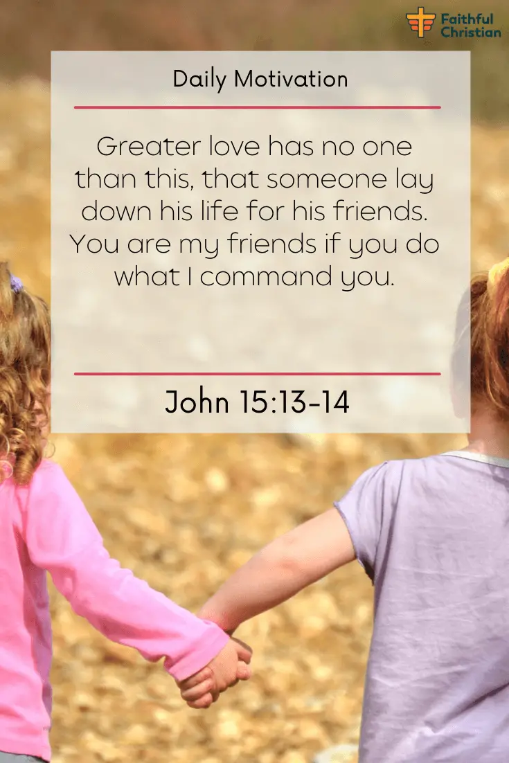 30+ Best Friend Bible Verses: Good friends Scriptures