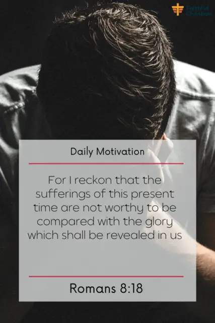 30+ Bible Verses About Pain and Suffering: Important Scriptures