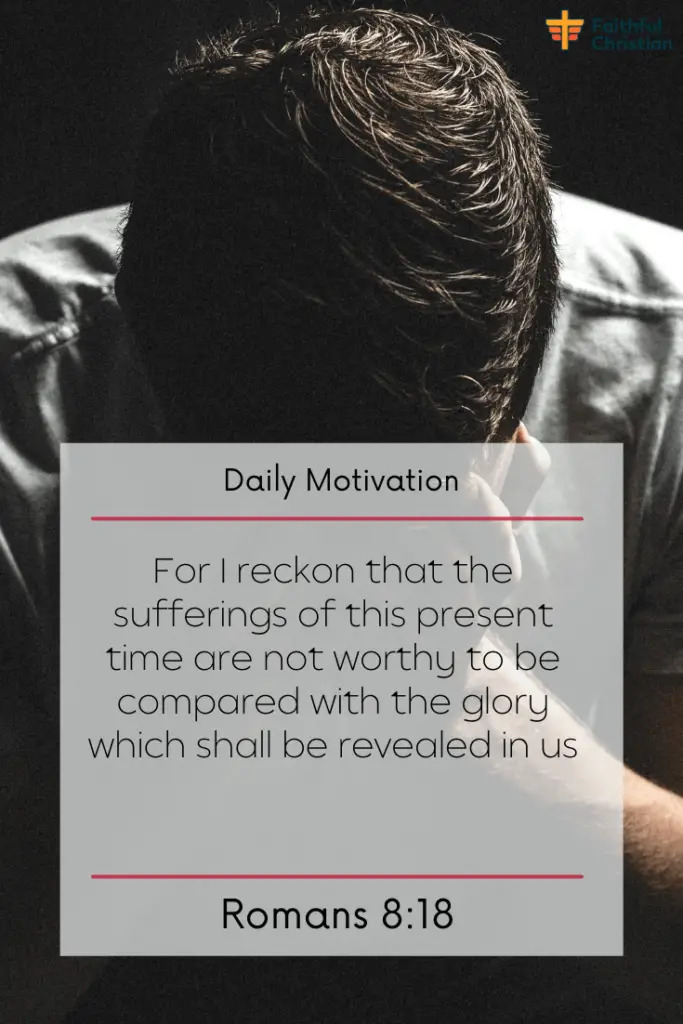 30+ Bible Verses About Pain and Suffering: Important Scriptures
