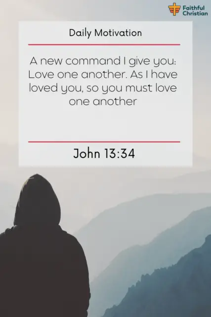 Love One Another As I have Loved You: 30+ Bible Verses