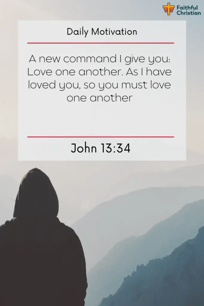 Love One Another As I have Loved You: 30+ Bible Verses