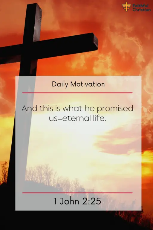 30+ Bible Verses About Eternal Life: Is Everlasting Life Real?