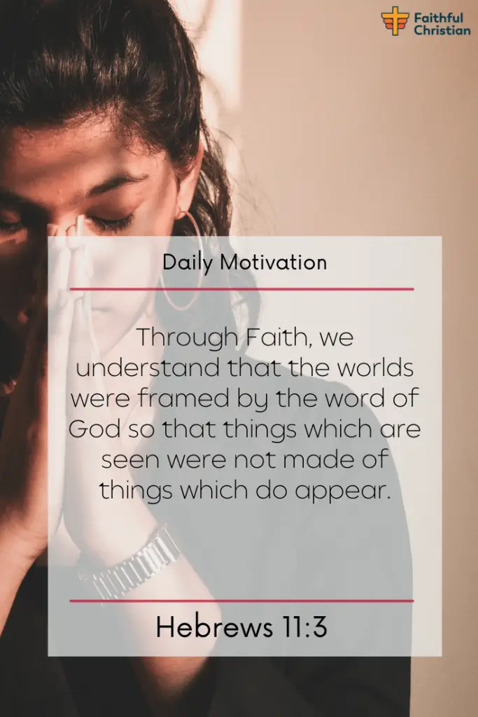 10 Bible Verses About Faith In Hard Times: (Scriptures)