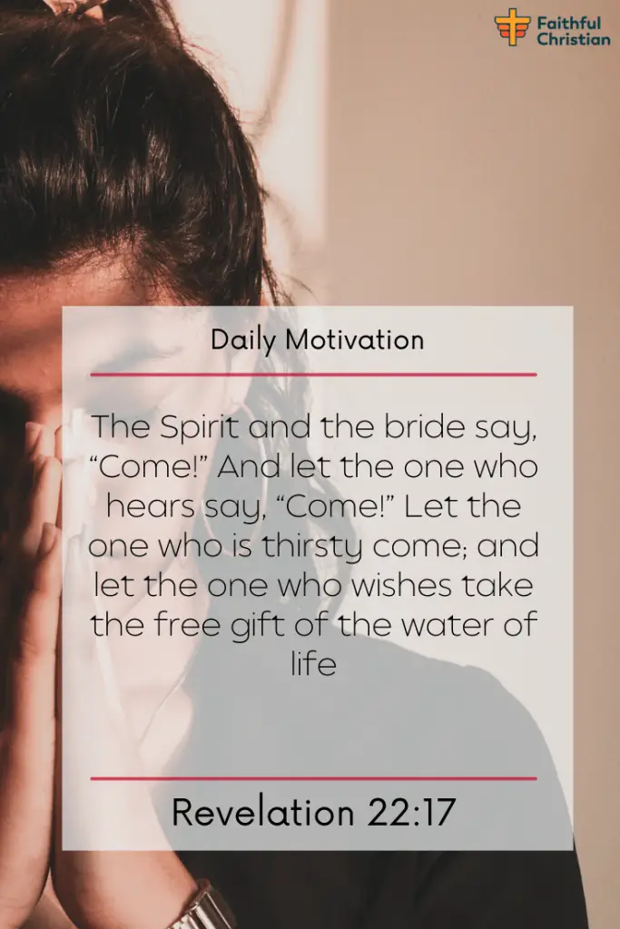 Come As You Are Bible Verses: 30+ Scriptures To Inspire You