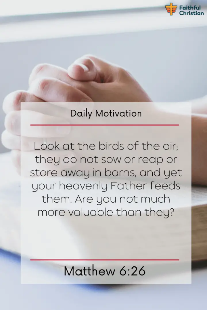 30+ Do Not Worry Bible Verses: Do not be afraid of Tomorrow