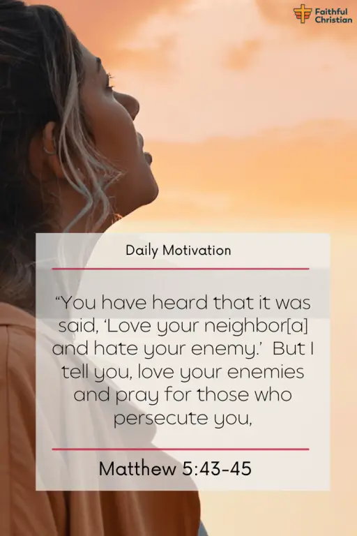 30+ Love your enemies bible verses: Be kind to them