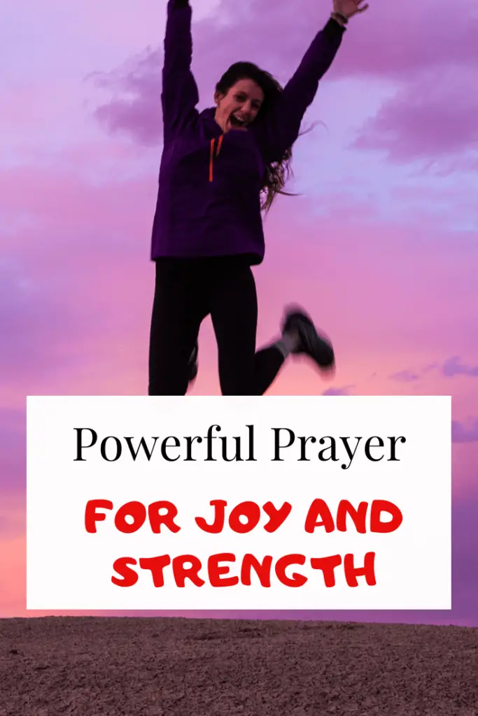 7 Prayers for Joy, strength and peace in the Lord