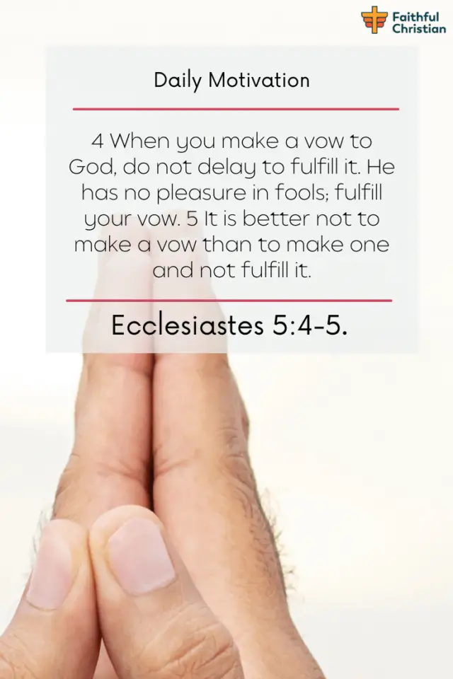 30+ Bible verses about making a vow Or breaking oaths